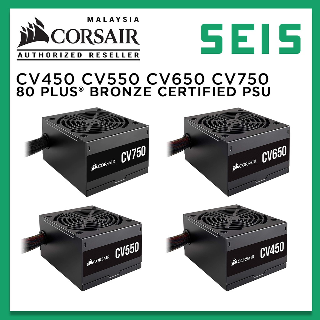 CORSAIR CV Series CV550 CV650 CV750 PSU ATX Power Supply 550W 650W 750W 80 Plus Bronze Power ...