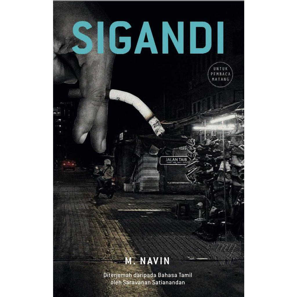 Sigandi by M. Navin (Translation of Saravanan Sadiandan) (Fixi Book ...