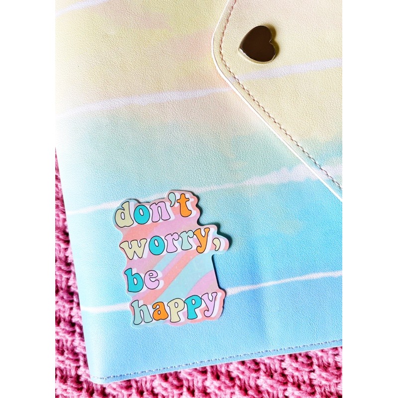💖WATERPROOF💖Don't Worry Be Happy Laptop Sticker #1040 | Shopee Singapore