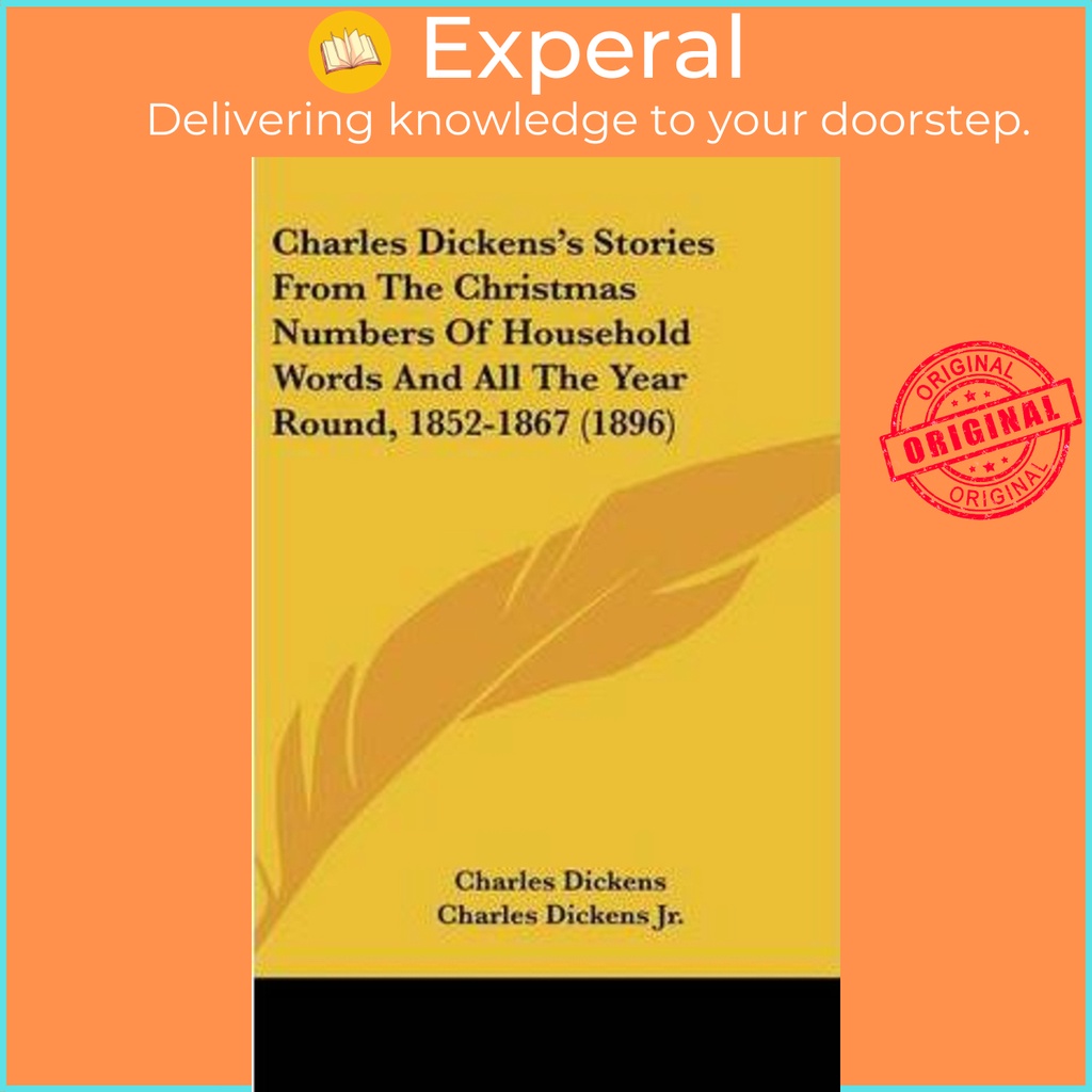 Charles Dickens's Stories From The Christmas Numbers Of Household Words ...