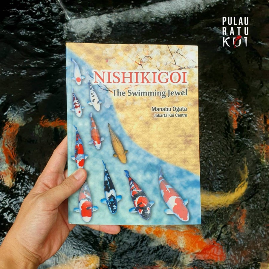 Nishikigoi, THE SWIMMING JEWEL - manabu ogata koi Book Complete (indo ...