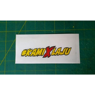KAMI X LAJU STICKER LAJAK,STICKER MOTO STICKER BASIKAL KAMIXLAJU ...