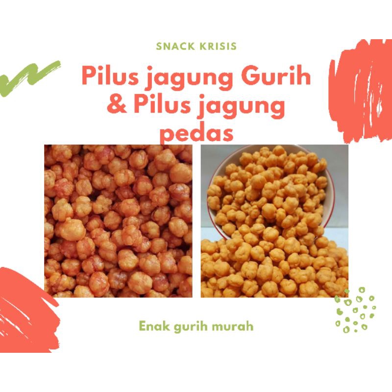 Snack kilos Pilus corn grih sweet/spicy sweet pilus arabic pilus ...