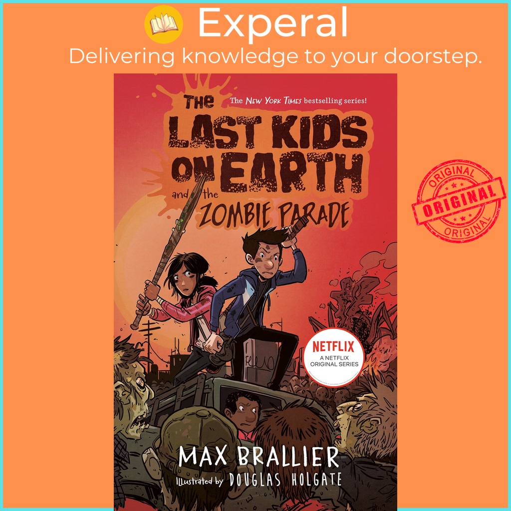 The Last Kids on Earth and the Zombie Parade by Max Brallier Douglas ...