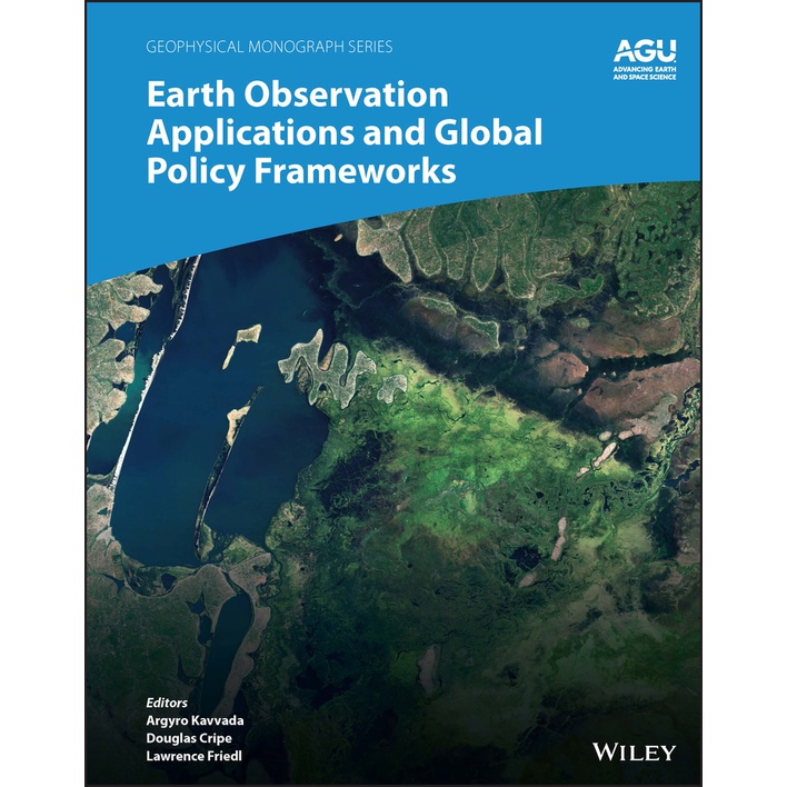 Earth Observation Applications and Global Policy Frameworks by Lawrence ...