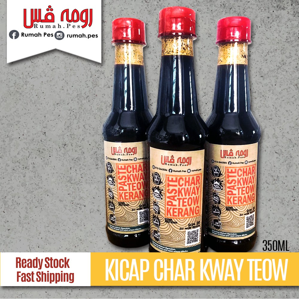 Kicap CHAR KWAY TEOW (HALAL, FAST, EASY, DELICIOUS, SOWING) FOR VARIOUS ...