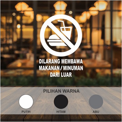 Cutting Sticker Prohibited from Bringing Food from Outside Cafe Resto ...