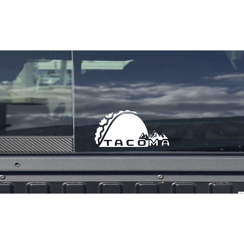 Taco Tacoma Vinyl Decal CAR/TRUCK/SUV Window and Bumper Sticker Tacoma ...