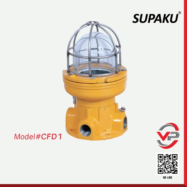 SUPAKU EXPLOSION-PROOF INCANDESCENT LIGHT CFD1 / INCANDESCENT LIGHT ...