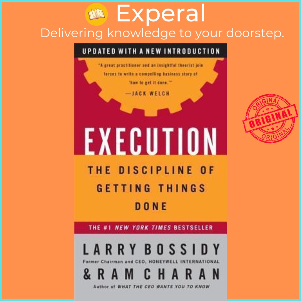 Execution : The Discipline of Getting Things Done by Larry Bossidy (US ...