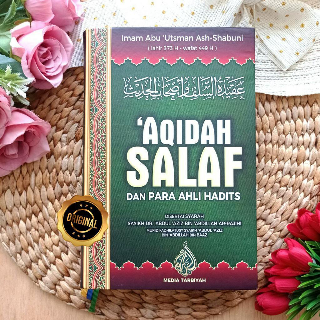 The Book of Aqidah of the Salaf and the Hadith Experts of Shaykh Abdul ...