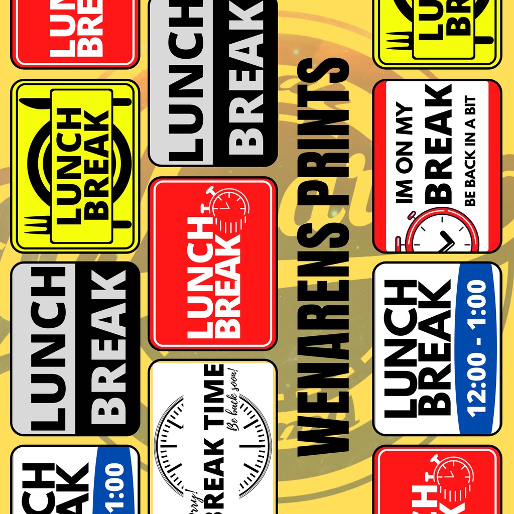 Lunch Break Time PVC, Laminated Signage and Self Adhesive Sign ...