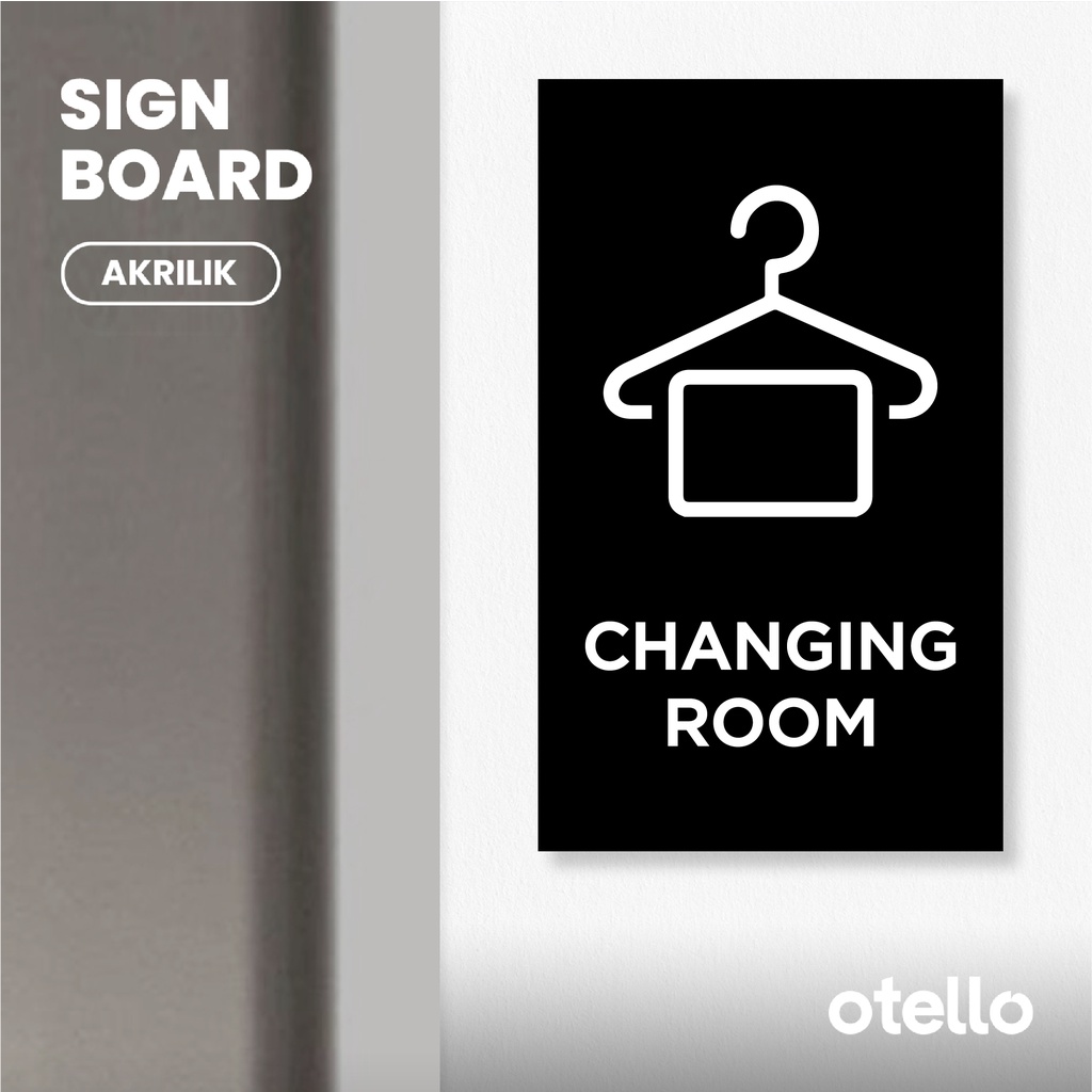 Otello - Signage Changing Room Sign Board Acrylic Print Room Changing ...