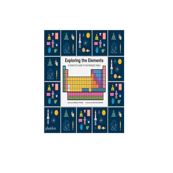Exploring The Elements A Complete Guide To The Periodic Table | Shopee ...
