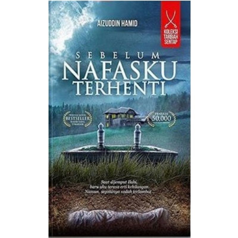 Novel Before My Breath Stops - Aizuddin Hamid (Tarbiah Sentap) | Shopee ...