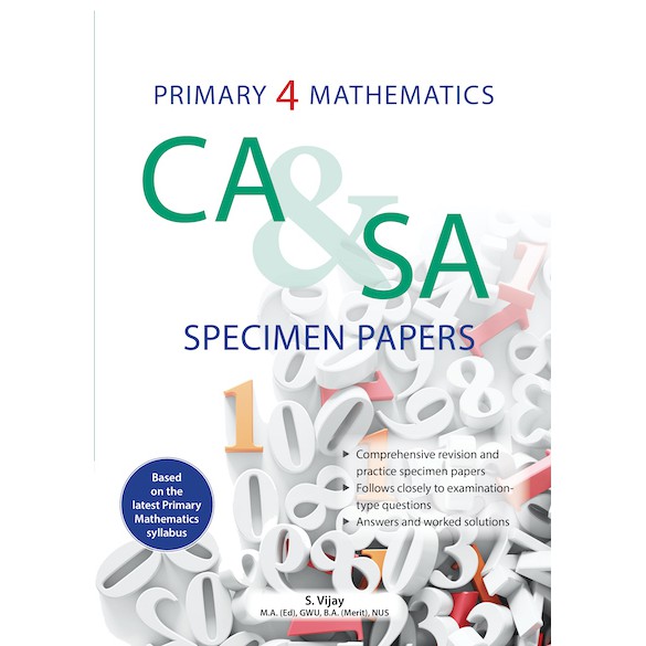 Primary 4 Mathematics CA & SA Specimen Papers / Primary Four ...