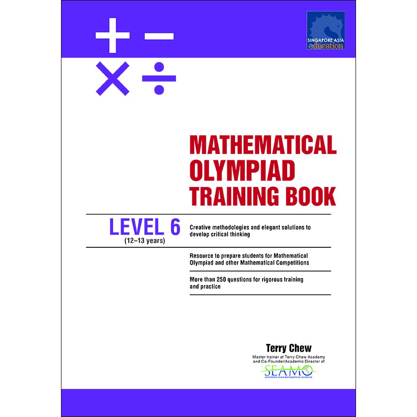 Mathematical Olympiad Training Book Level 1 - 6 — by Terry Chew | Skill ...