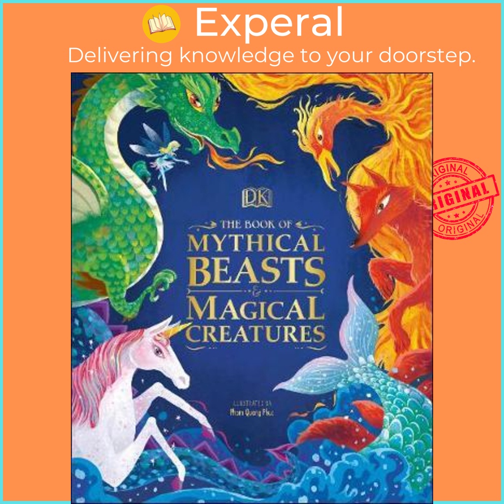 The Book of Mythical Beasts and Magical Creatures : Meet your favourite ...
