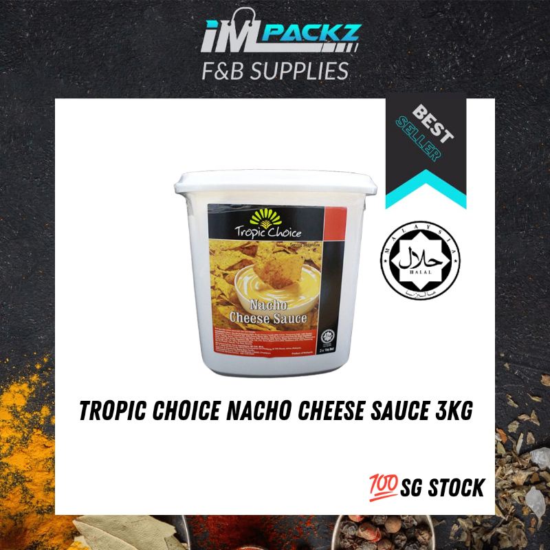 TROPIC CHOICE NACHO CHEESE SAUCE HALAL 3KG | Shopee Singapore
