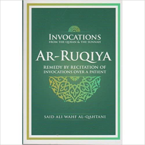 Invocations From the Quran and Sunnah and Ar-Ruqiya/Ruqyah With Rumi ...