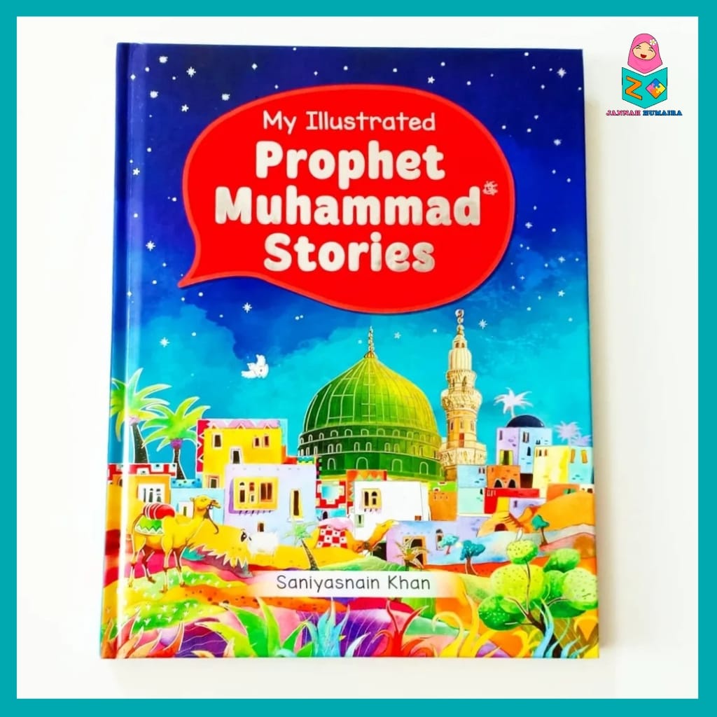 CHILDREN'S ISLAMIC STORYBOOK (GOODWORD) : My Illustrated Prophet ...