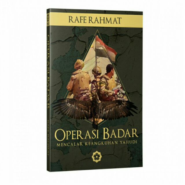 Badar Operation Book: Scratched by Jewish - Rafe Rahmat (Sejarah ...