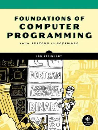 The Secret Life Of Programs : Understand Computers - Craft Better Code ...