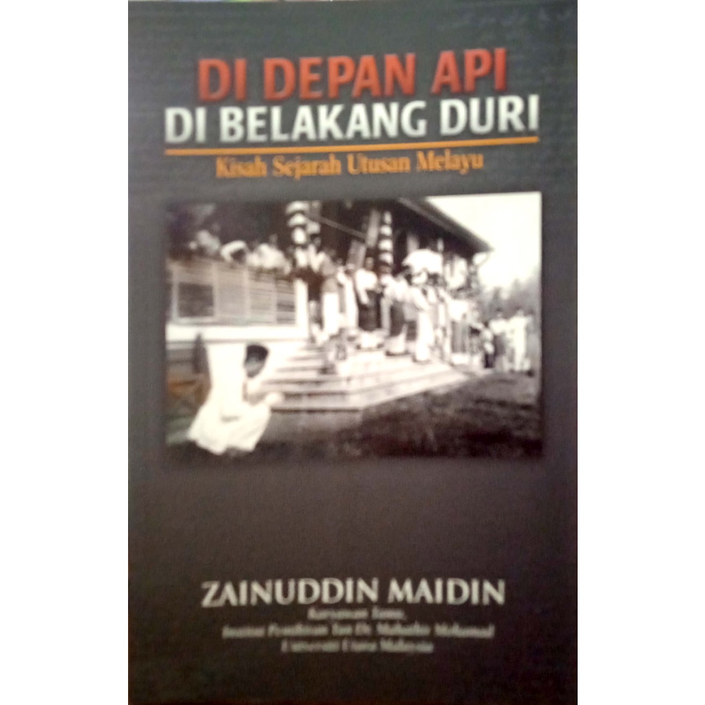 At THE FRONT OF THE FIRE BEHIND: The History Story of the Malay ...