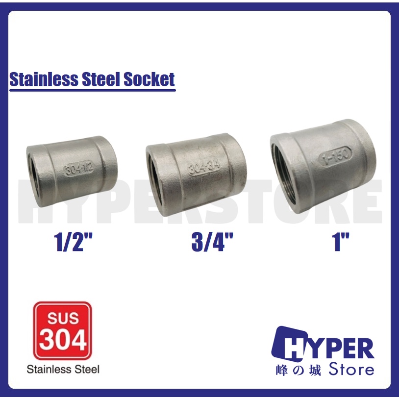 Stainless Steel Fitting | SUS304 Socket (1/2'' & 3/4'' & 1'') | Shopee ...