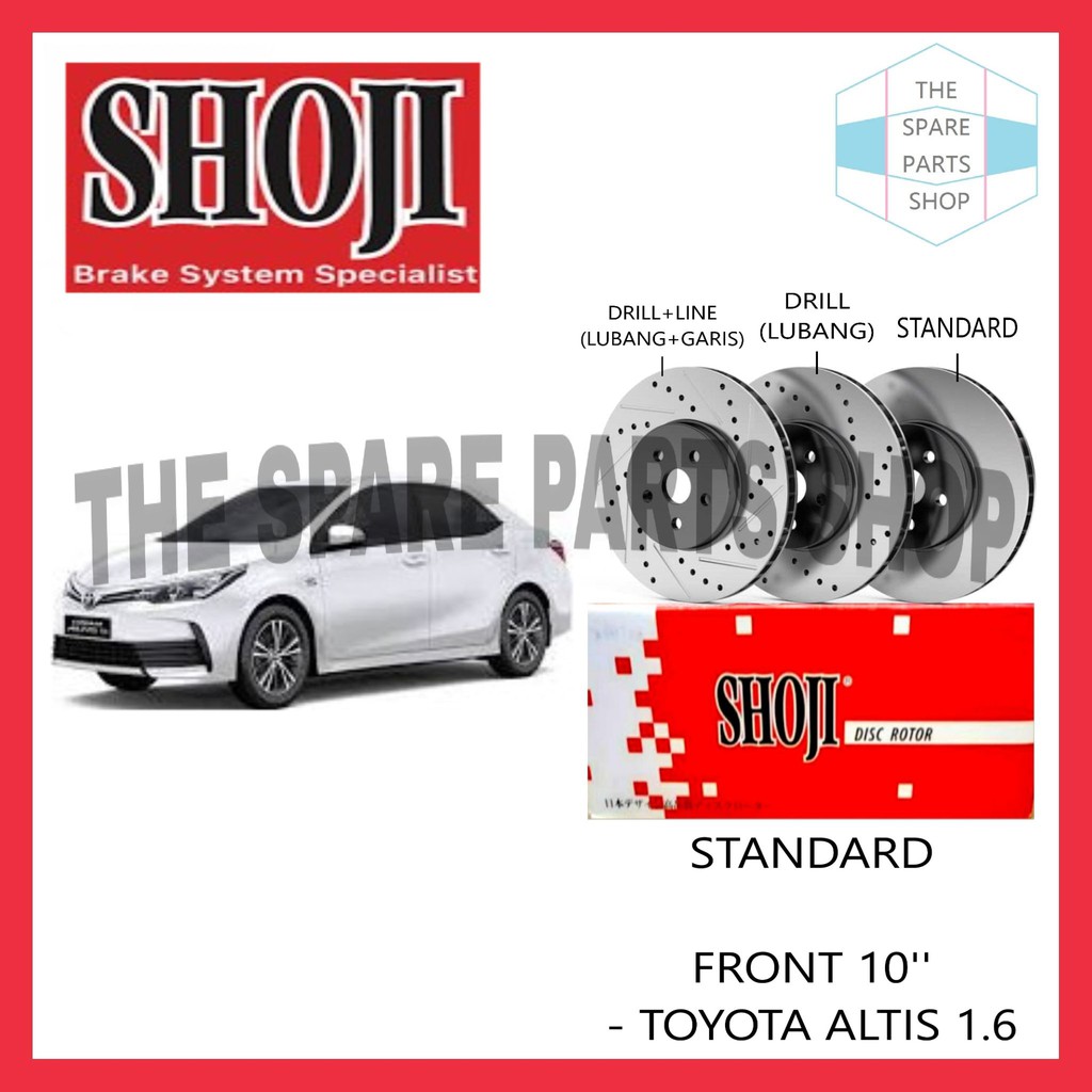 TOYOTA ALTIS 1.6 BRAKE DISC ROTOR SET FRONT SHOJI | Shopee Singapore