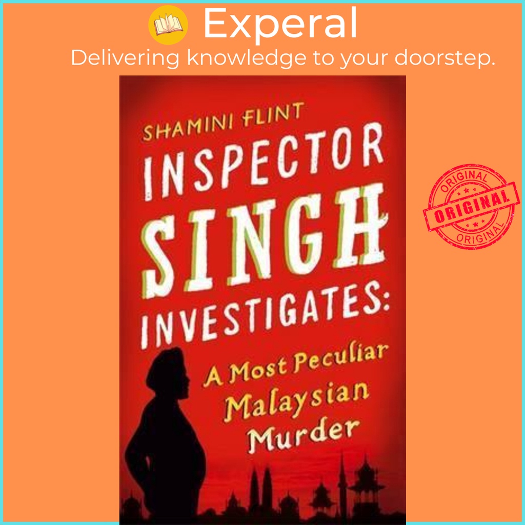 Inspector Singh Investigates: A Most Peculiar Malaysian Murder : Number ...