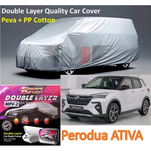 Perodua Ativa Smart Cover Double Layer MPV2 Car Body Cover Perodua ...