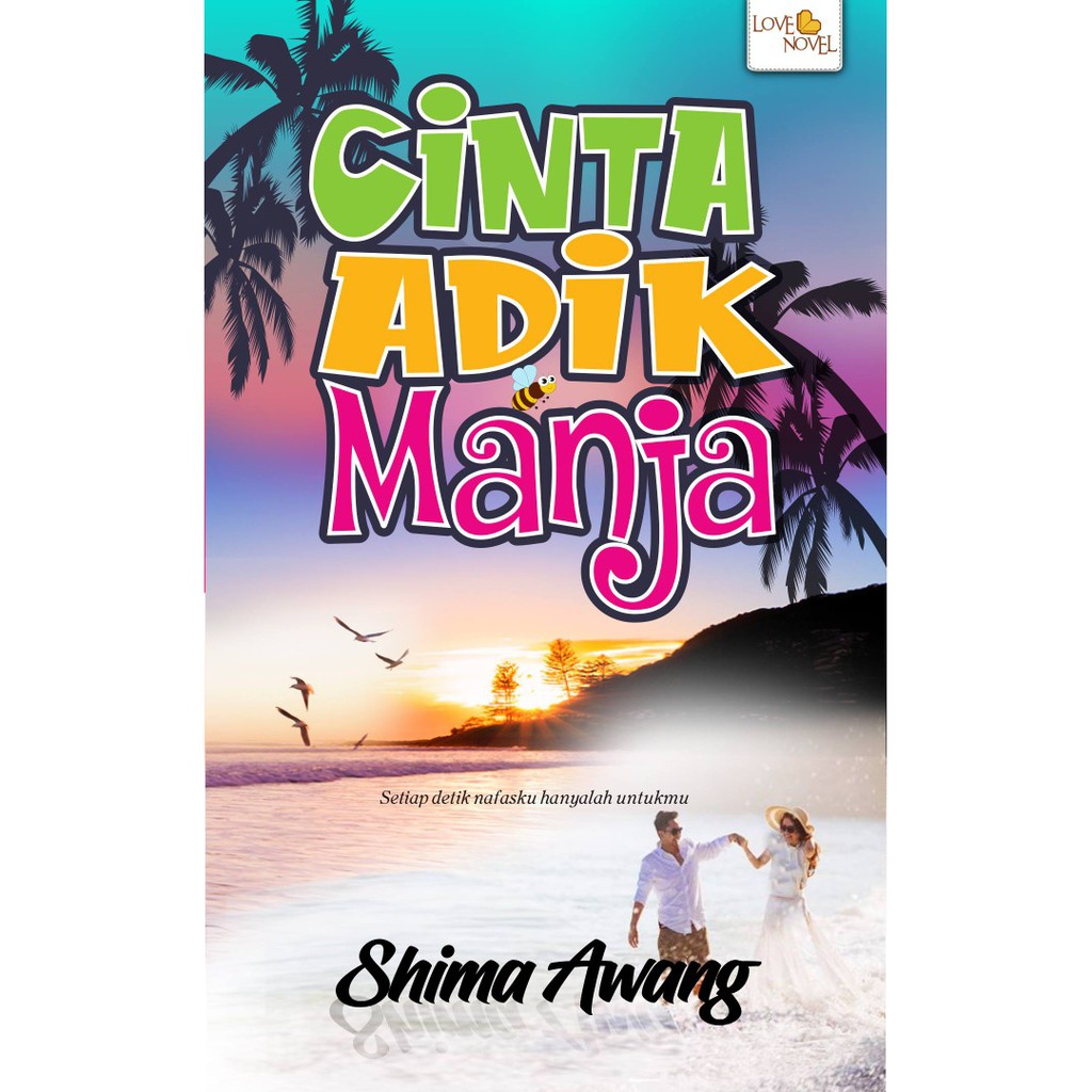 Love Adik Manja - Shima Awang (Ready Stock) | Shopee Singapore