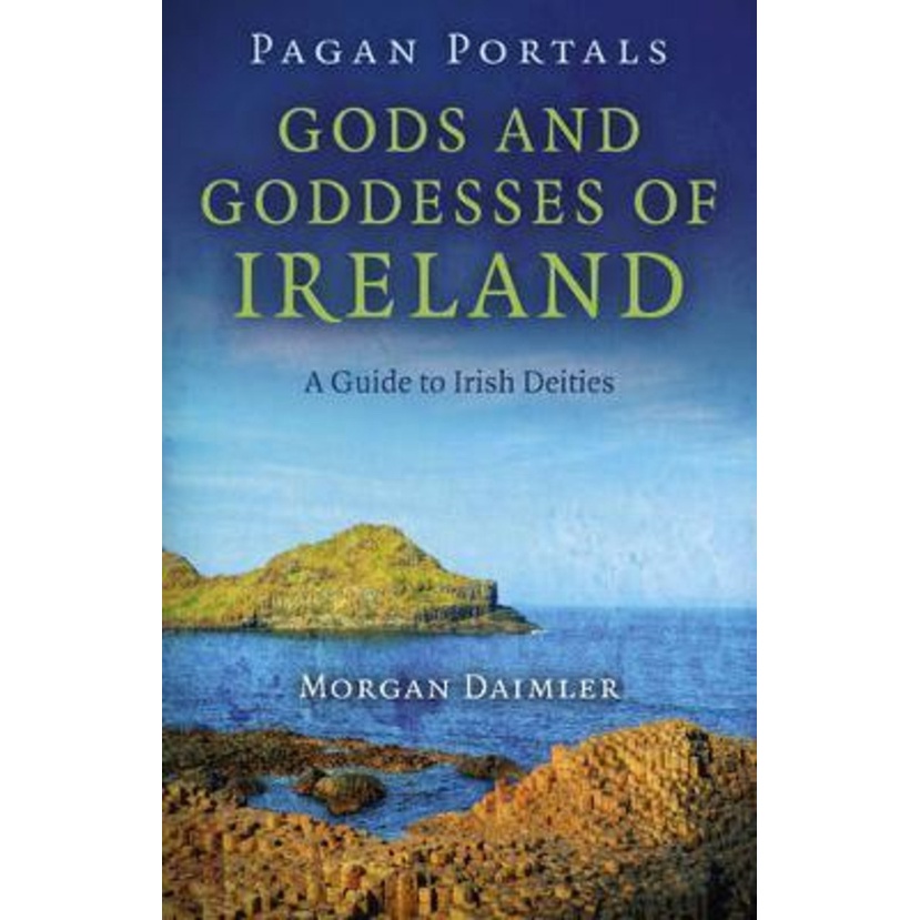 Pagan Portals - Gods and Goddesses of Ireland - A Guide to Irish ...