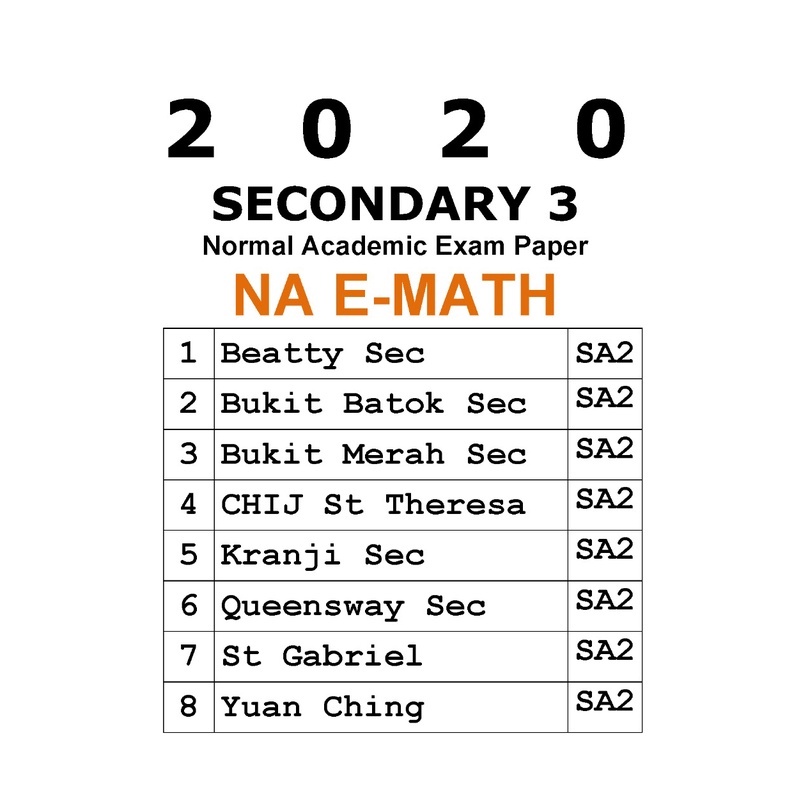 2016-2023 2024 Secondary 3 Sec 3 G2 Normal Academic NA A E Math English ...