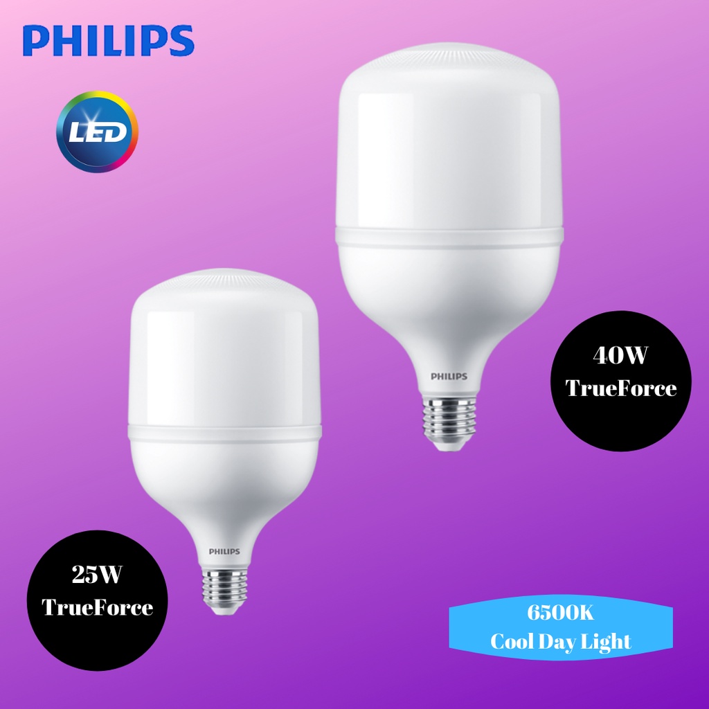 Philips True Force (Tforce) 25W / 40W LED E27 6500K (Cool Day Light) | Shopee Singapore