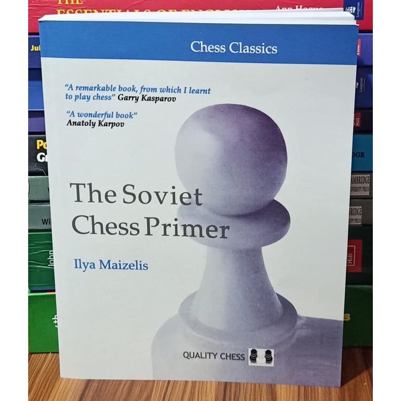 The Soviet Chess Primer by Ilya Maizelis | Shopee Singapore