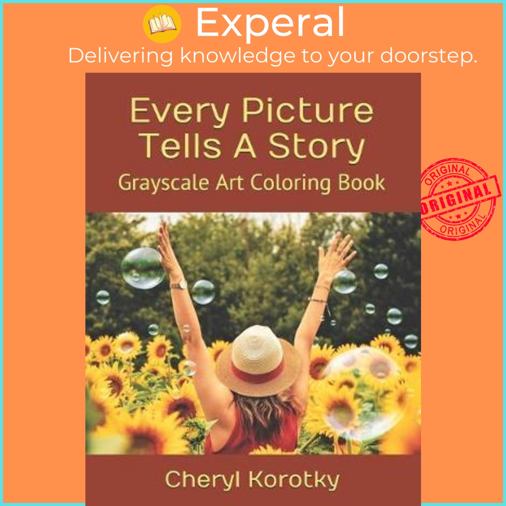 Every Picture Tells A Story : Grayscale Art Coloring Book by Cheryl ...