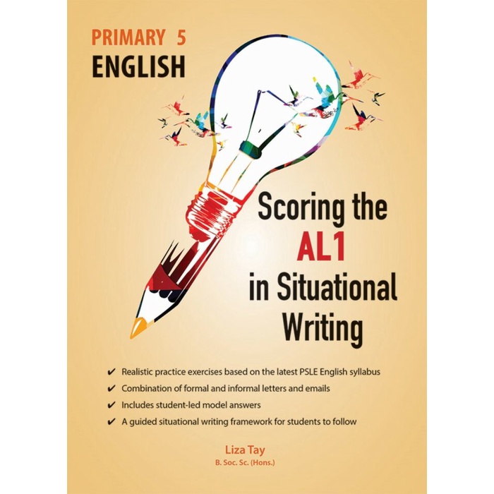 Primary 5 English Scoring the AL1 in Situational Writing | Latest MOE ...