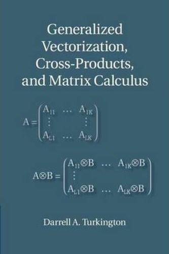 Generalized Vectorization Cross Products And Matrix Calculus By 8693