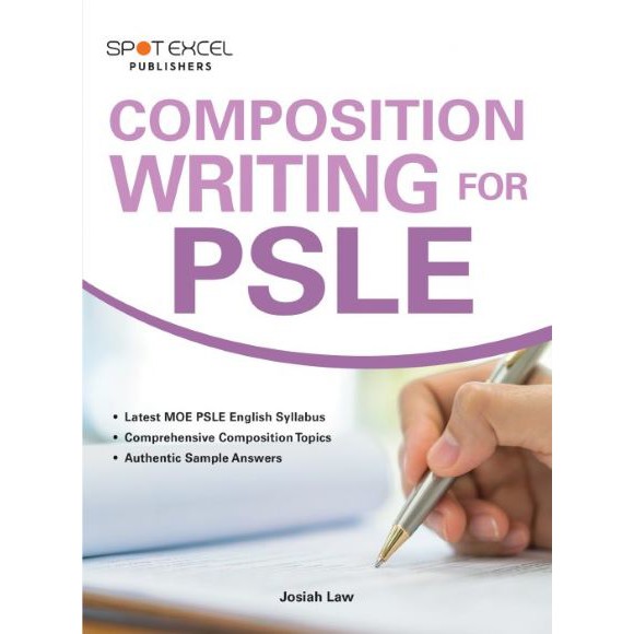 Composition Writing for PSLE/Singapore Syllabus/Assessment Book ...