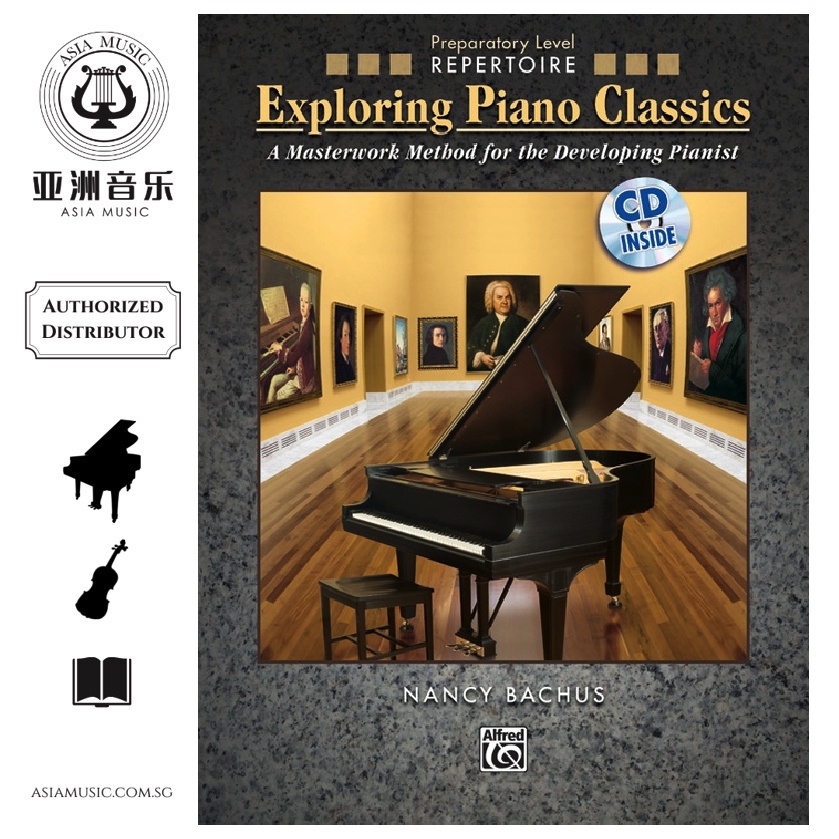 AUTHORIZED DISTRIBUTOR - ALFRED MUSIC - EXPLORING PIANO CLASSICS ...