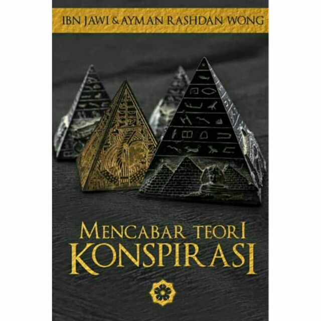 Conspiracy Theory Of Mencabar Book - Ayman Rashdan Wong/Ibn Jawi ...
