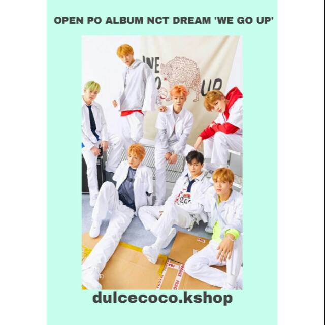 [REPAYMENT] Early PO - NCT DREAM 'WE GO UP' | Shopee Singapore