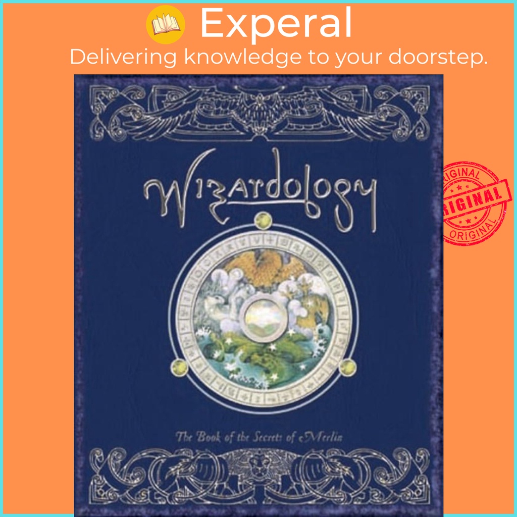 Wizardology : The Book of the Secrets of Merlin by Master Merlin (US ...