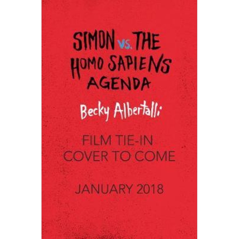 Love Simon : Simon Vs The Homo Sapiens Agenda Official Film Tie-in by ...