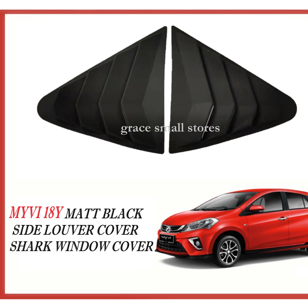 Perodua Myvi 2018 Matt Black Rear Side Louver Cover Window Triangle ...