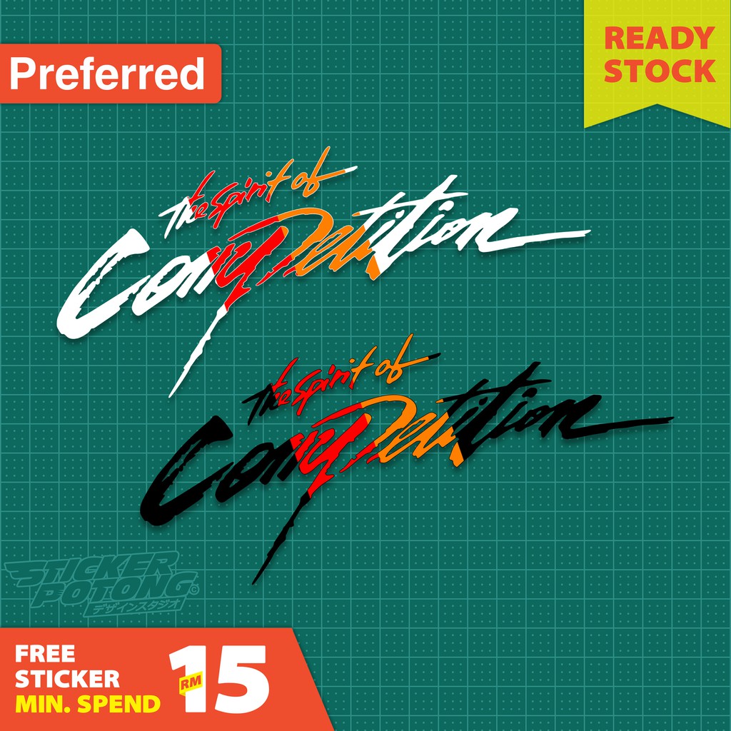 THE SPIRIT OF COMPETITION (STICKER POTONG) | Shopee Singapore