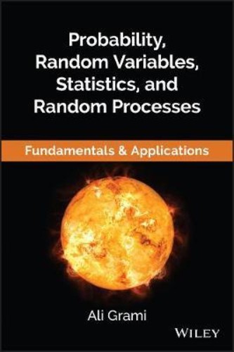 Probability, Random Variables, Statistics, and Random Processes ...