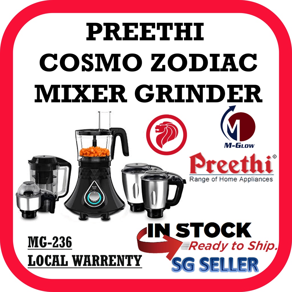 (SG Seller) - Original Preethi Zodiac Cosmo MG 236 Mixer Grinder 750 ...